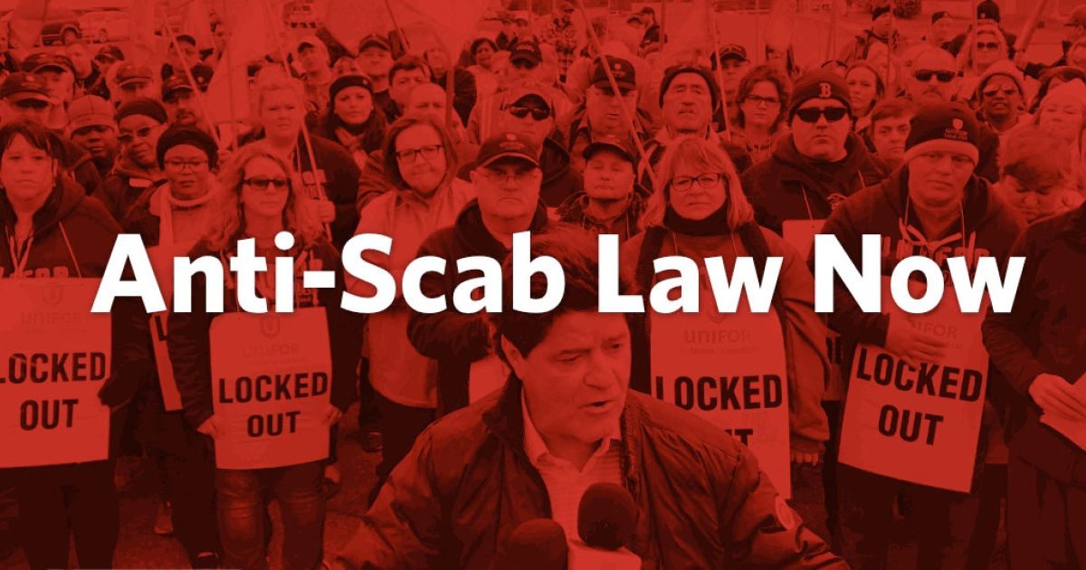 Unifor launches national Anti-scab legislation campaign | Unifor